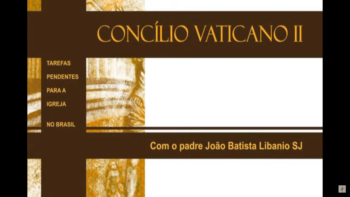 Concílio Vaticano II – Conversa com Pe. João Batista Libânio ...